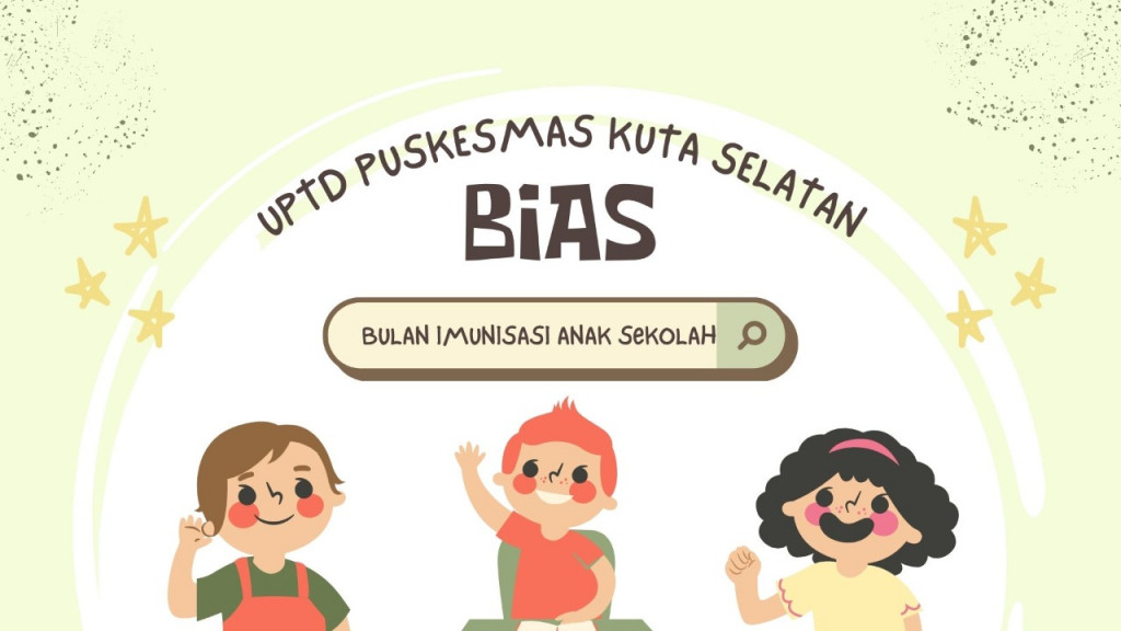 BULAN IMUNISASI ANAK SEKOLAH NOVEMBER 2022 | Puskesmaskutaselatan Badung BULAN IMUNISASI ANAK SEKOLAH NOVEMBER 2022 | Puskesmaskutaselatan Badung
